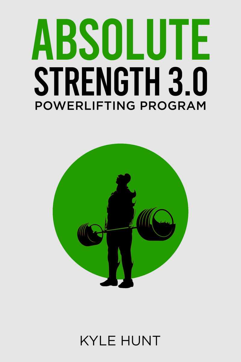 Absolute Strength 3.0 – Hunt Fitness